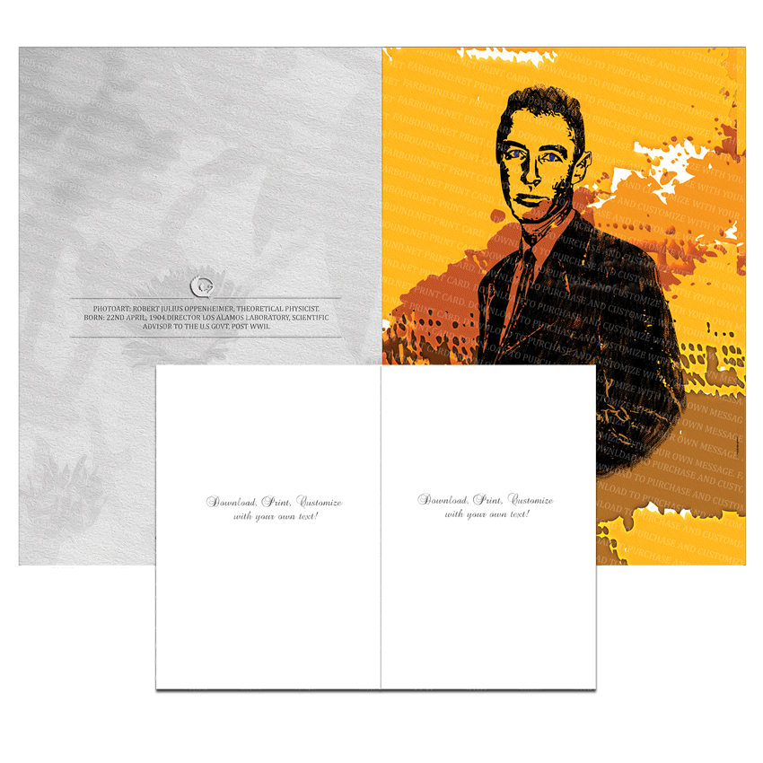 Greetings Card for Print: Robert J. Oppenheimer, Iconic. | Farbound.Net