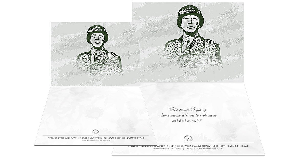 Funny Greetings Cards for laughs, wish with George Patton | Farbound.Net